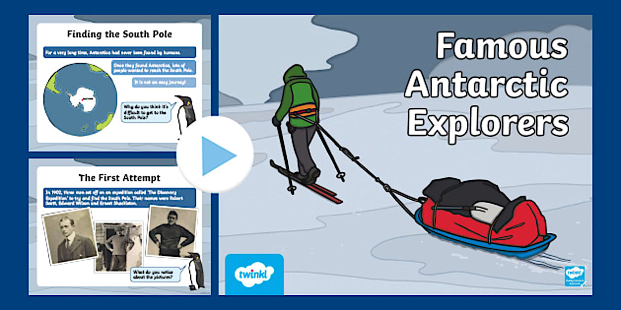 EYFS Famous Antarctic Explorers PowerPoint (teacher made)