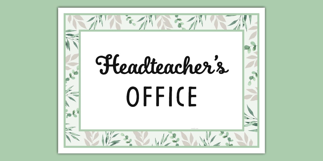 Muted Botanical Themed Headteacher's Office Display Poster