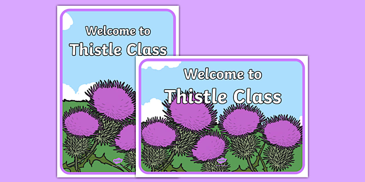 Editable Welcome to Thistle Class Display Posters - Twinkl