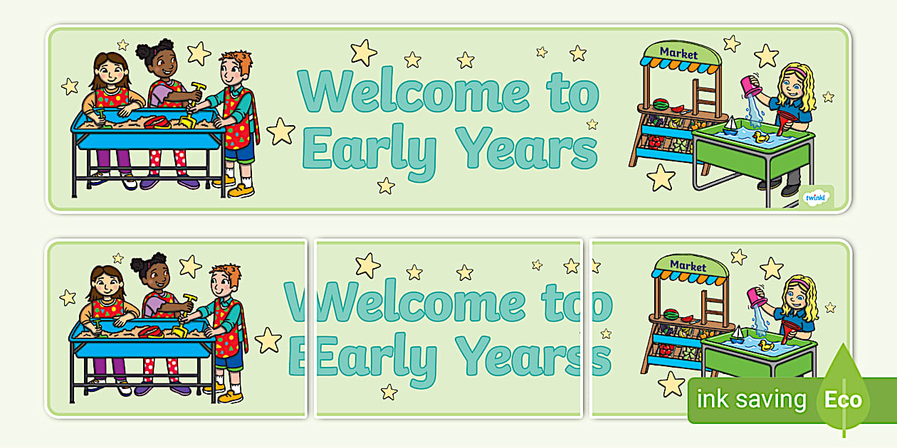 Welcome to Early Years Banner (teacher made) - Twinkl