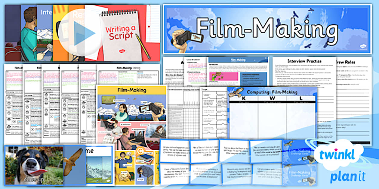 Computing: Film Making Year 6 Unit Pack (teacher made)