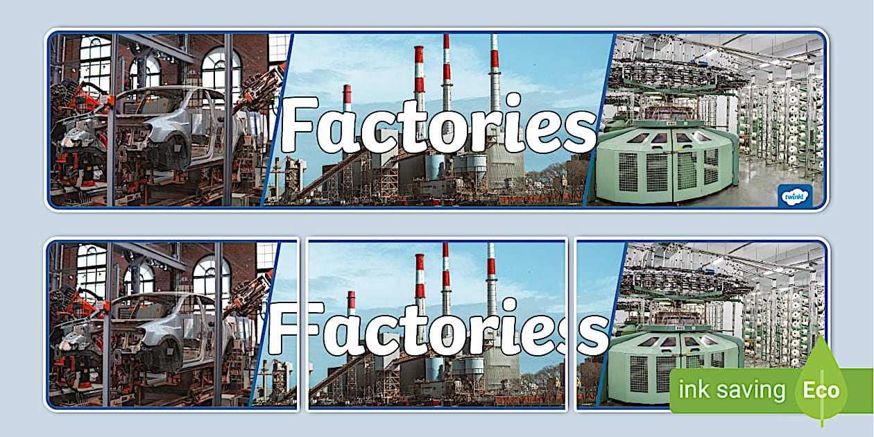 Factories Display Banner (teacher made) - Twinkl