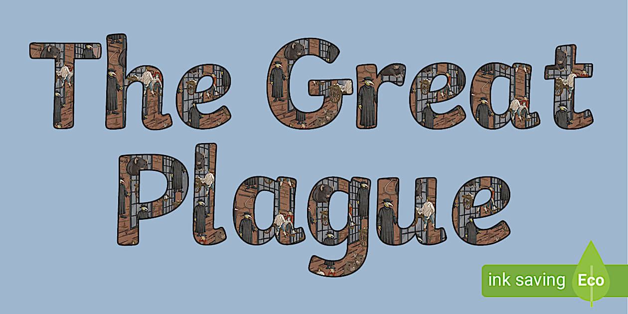 The Great Plague Display Lettering (teacher made) - Twinkl