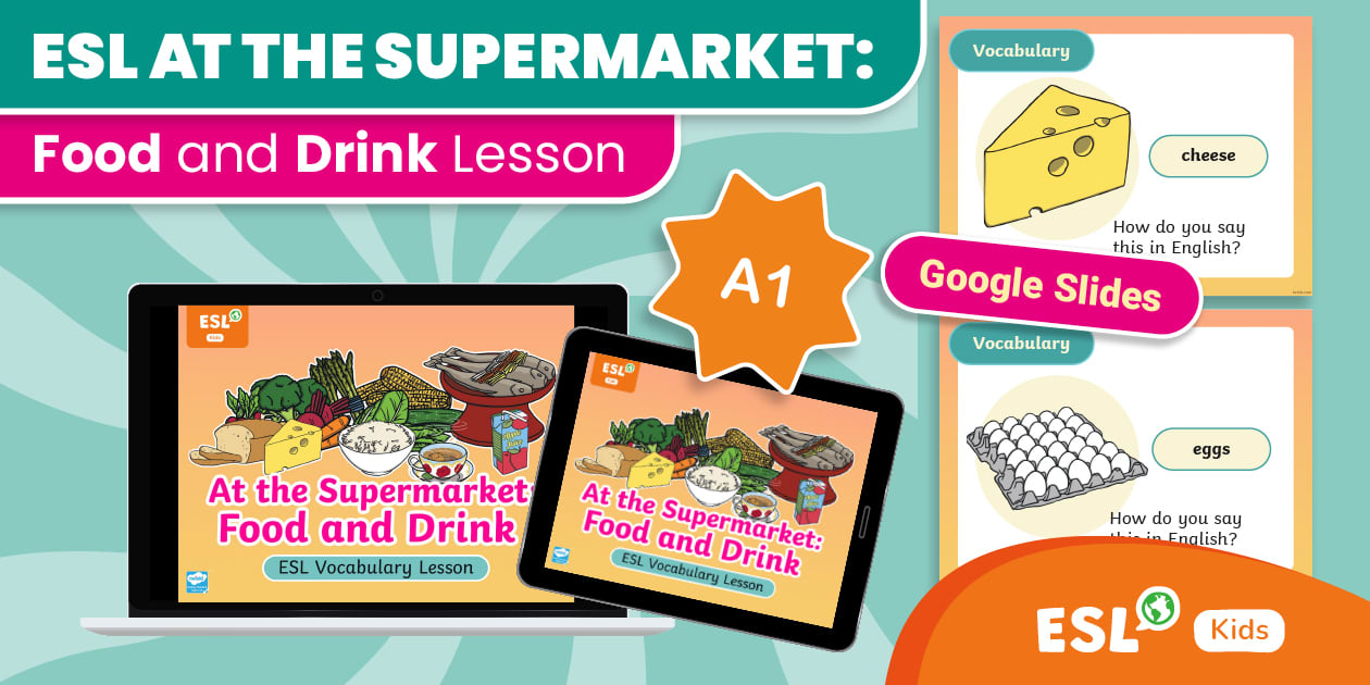 ESL Food and Drink Lesson for Kids {Supermarket}