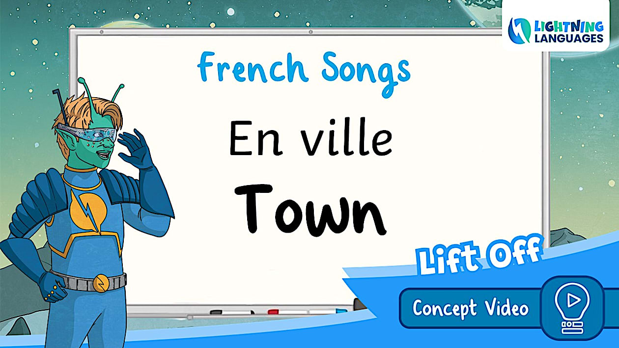 👉 Lightning Languages | French | Lift Off | Town Song Concept Video