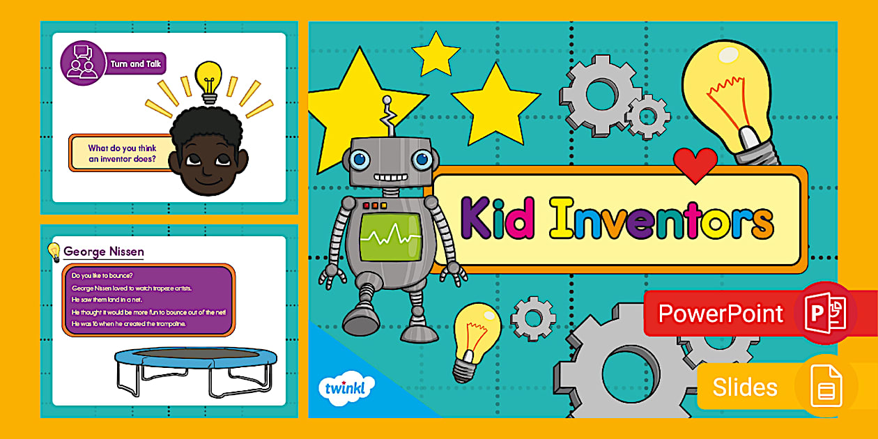 Famous Kid Inventors PowerPoint & Google Slides - Twinkl