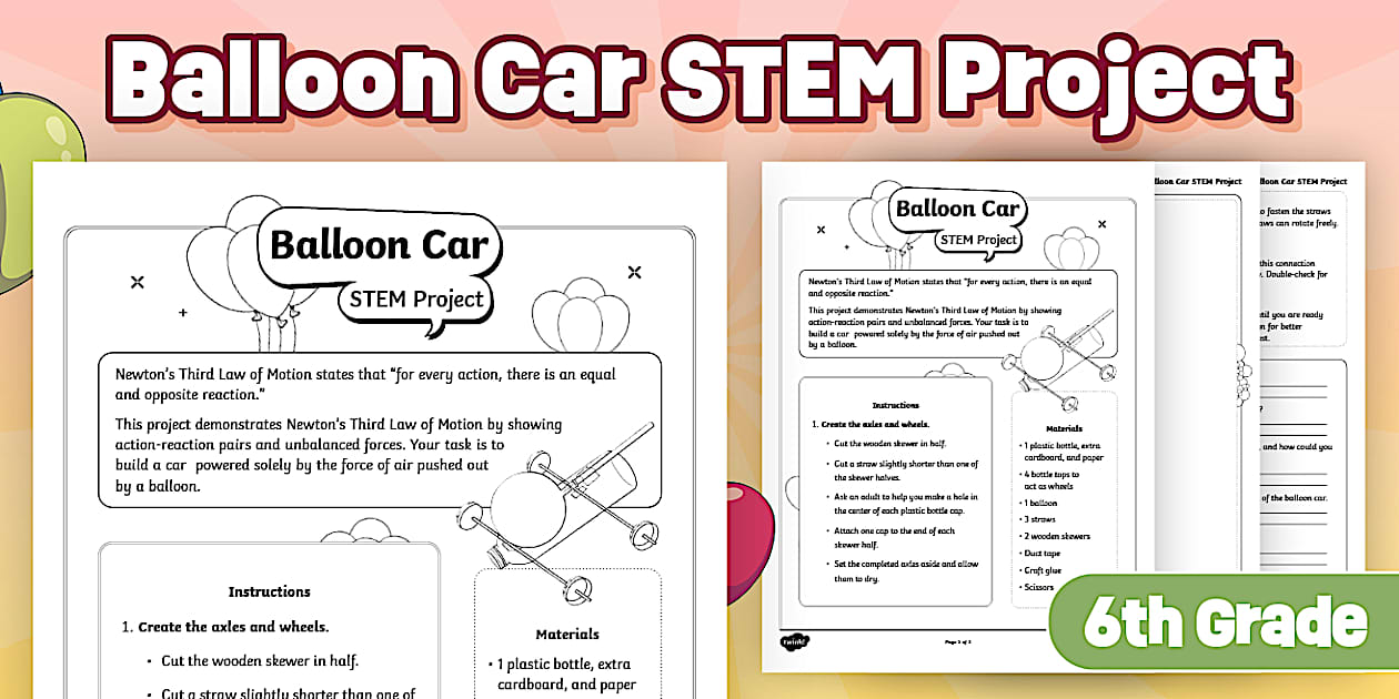 Sixth Grade Balloon Car STEM Project