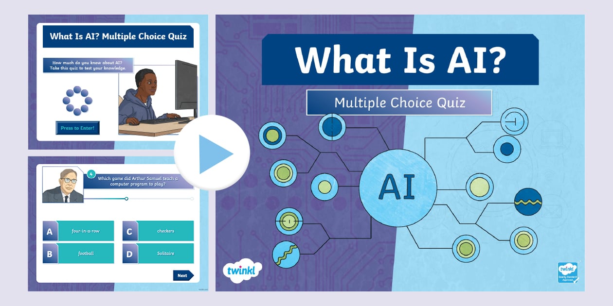 What Is AI? Multiple Choice Quiz - Twinkl - KS2 - Twinkl