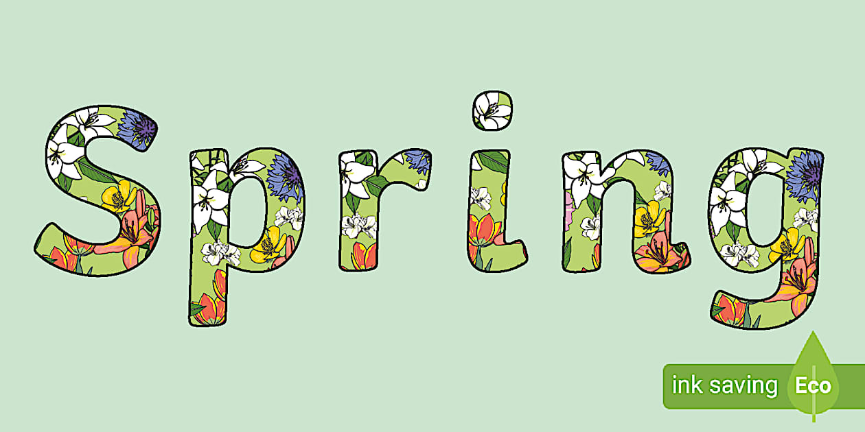 'Spring' Display Lettering (teacher made) - Twinkl