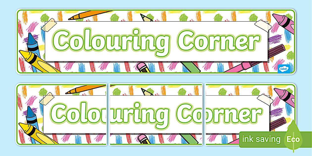 Colouring Corner Banner (Teacher-Made) - Twinkl