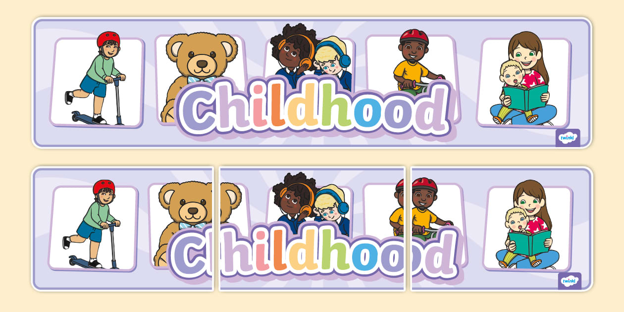 Childhood Display Banner - Twinkl - KS1