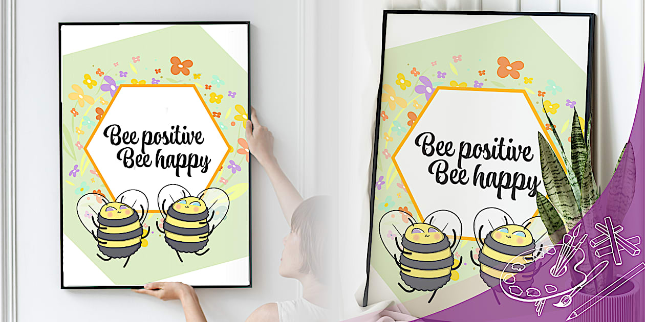 Bee Positive Bee Happy Bee-Themed Inspirational Poster
