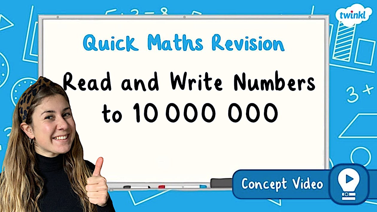 👉 Read and Write Numbers to 10 000 000 l KS2 Maths Concept Video