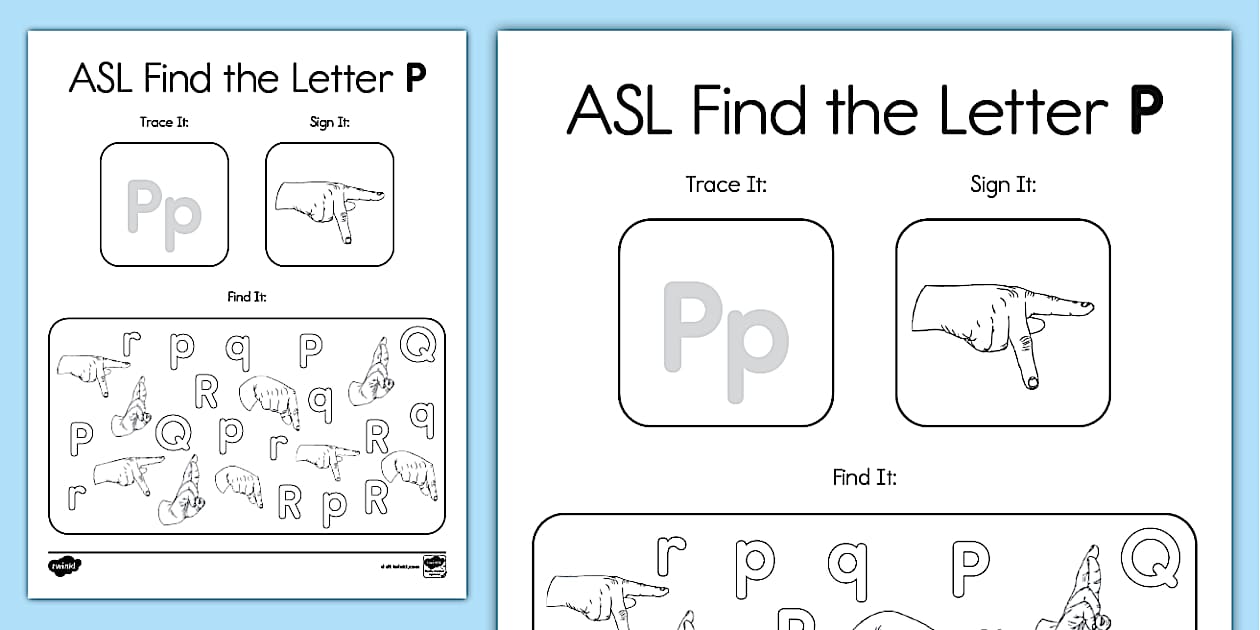 ASL Find the Letter P Worksheet (Teacher-Made) - Twinkl