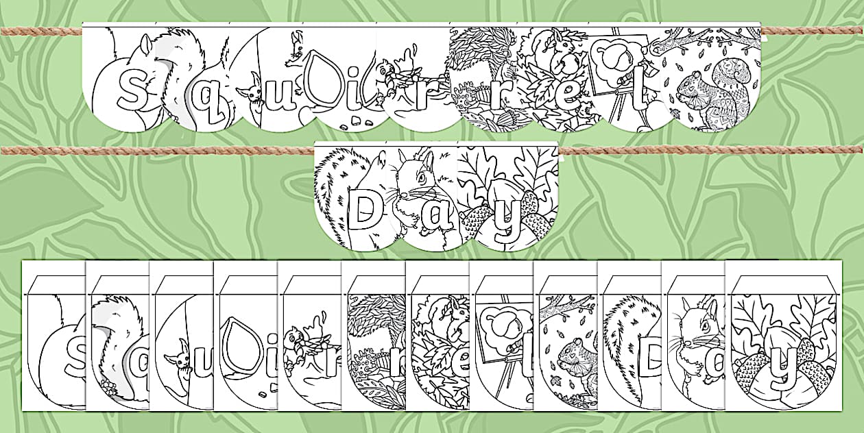 Squirrel Day Colouring Bunting - Twinkl Displays - Twinkl