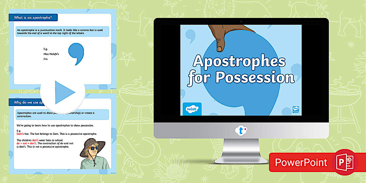 Possessive Apostrophe PowerPoint - Twinkl South Africa