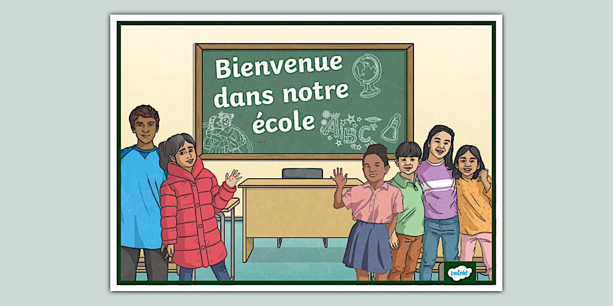 Affiche : Bienvenue dans notre école (Teacher-Made)