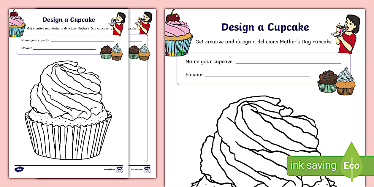 Design a Cupcake Activity| Mother's Day Cupcakes Resource