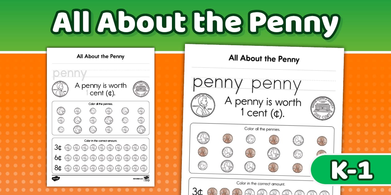 All About the Penny Worksheet for K1 | Twinkl USA