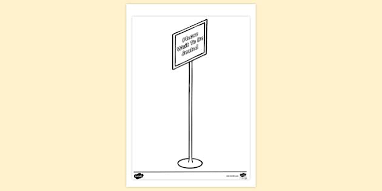 Please Wait to be Seated Sign Colouring Sheet (teacher made)