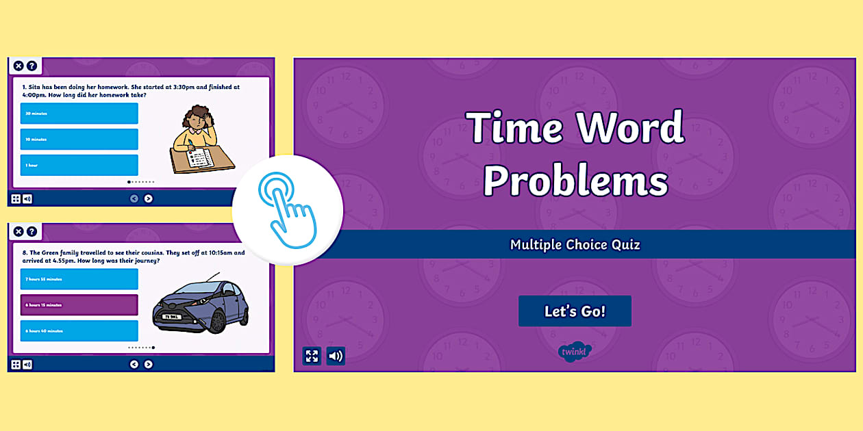 Analogue Time Word Problems Multiple Choice Quiz - Twinkl