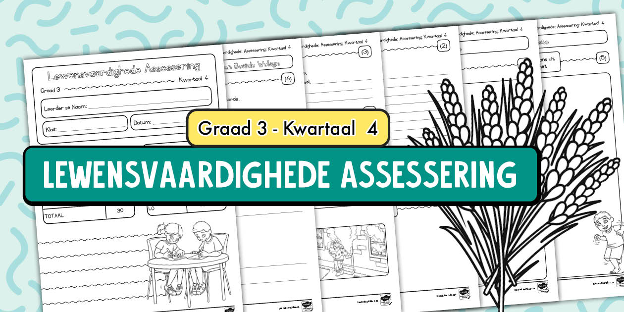 Graad 3 - Lewensvaardighede - Kwartaal 4 - Assesseringsblad - Assessering