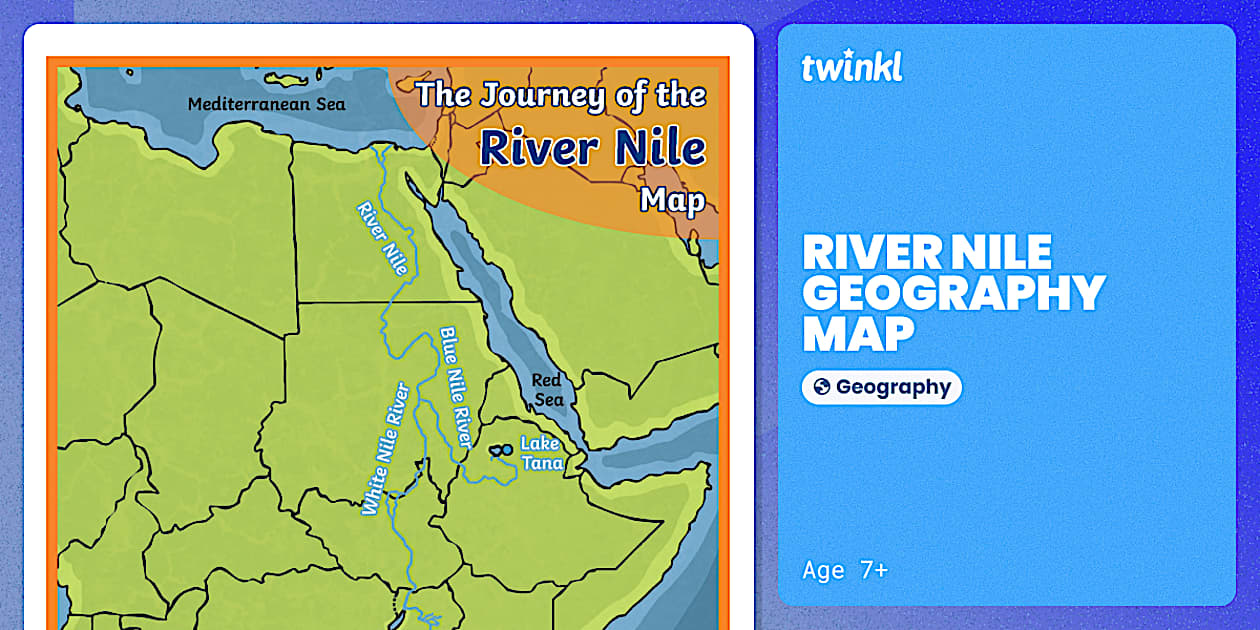 The Journey of the River Nile - Map of the River Nile
