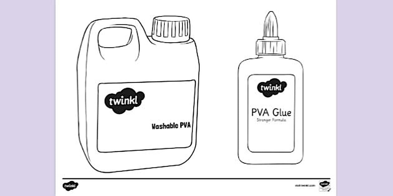 PVA Glue | Colouring Sheets (teacher made) - Twinkl
