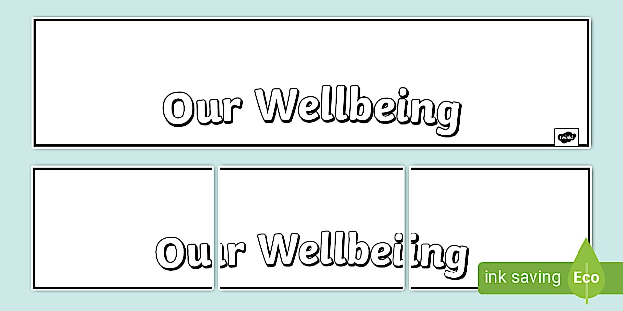 Our Wellbeing Collaborative Drawing Display Banner - Twinkl