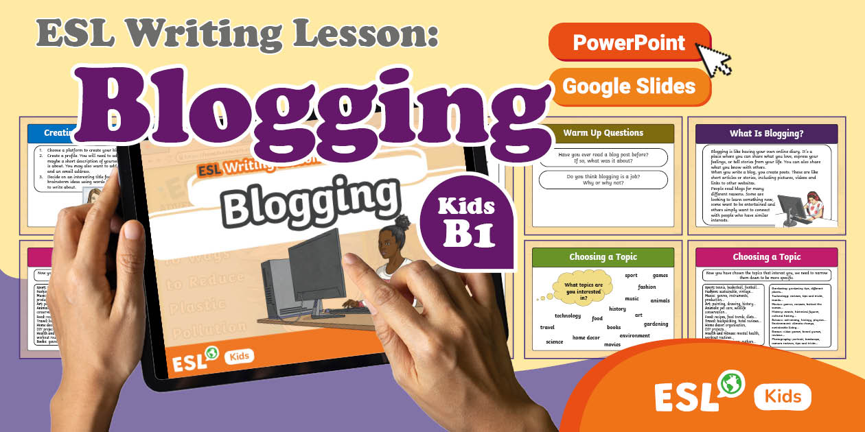 ESL Writing Lesson: Blogging [Kids, B1]
