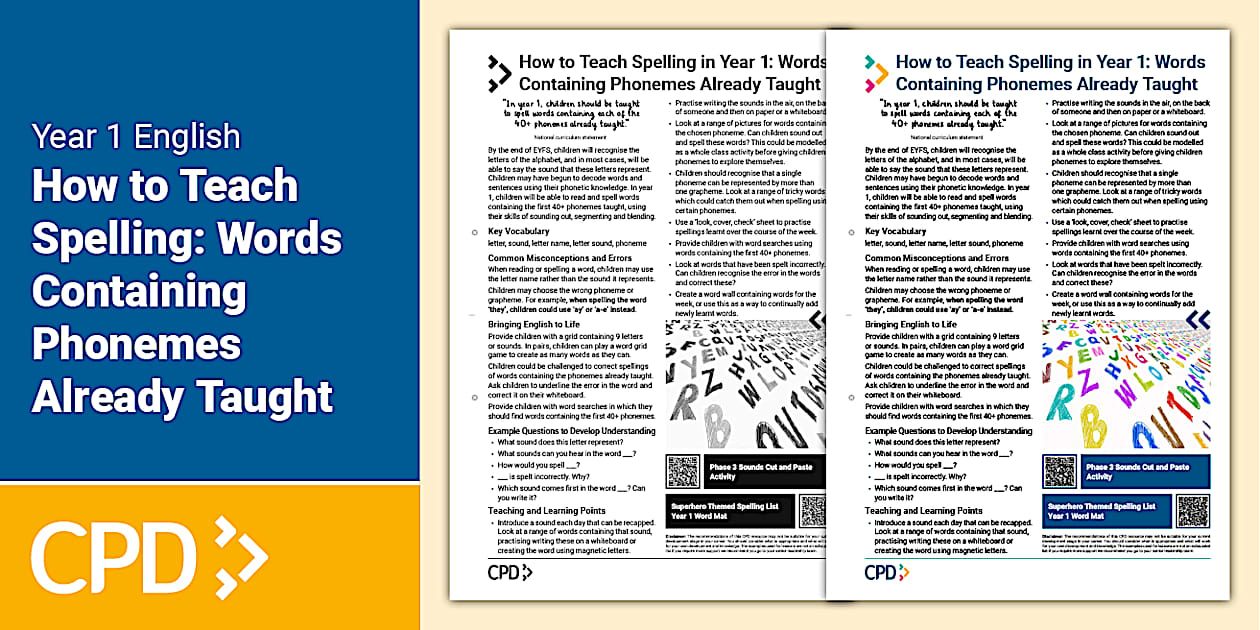 How to Teach Spelling in Year 1: Words Containing Phonemes Already Taught
