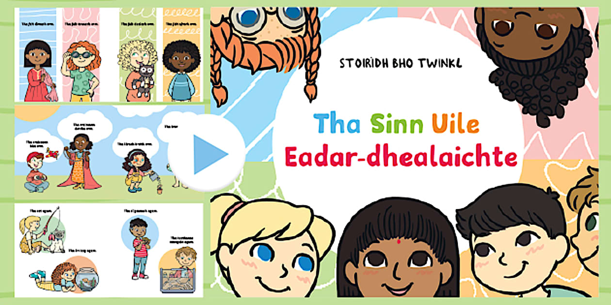 PowerPoint Tha Sinn Uile Eadar-dhealaichte - FtMG - Twinkl