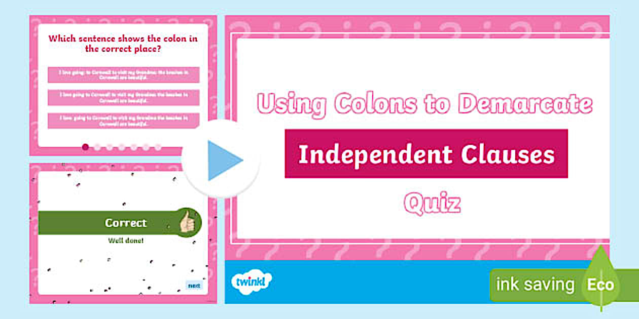 Using Colons to Separate Two Independent Clauses KS2 Quiz