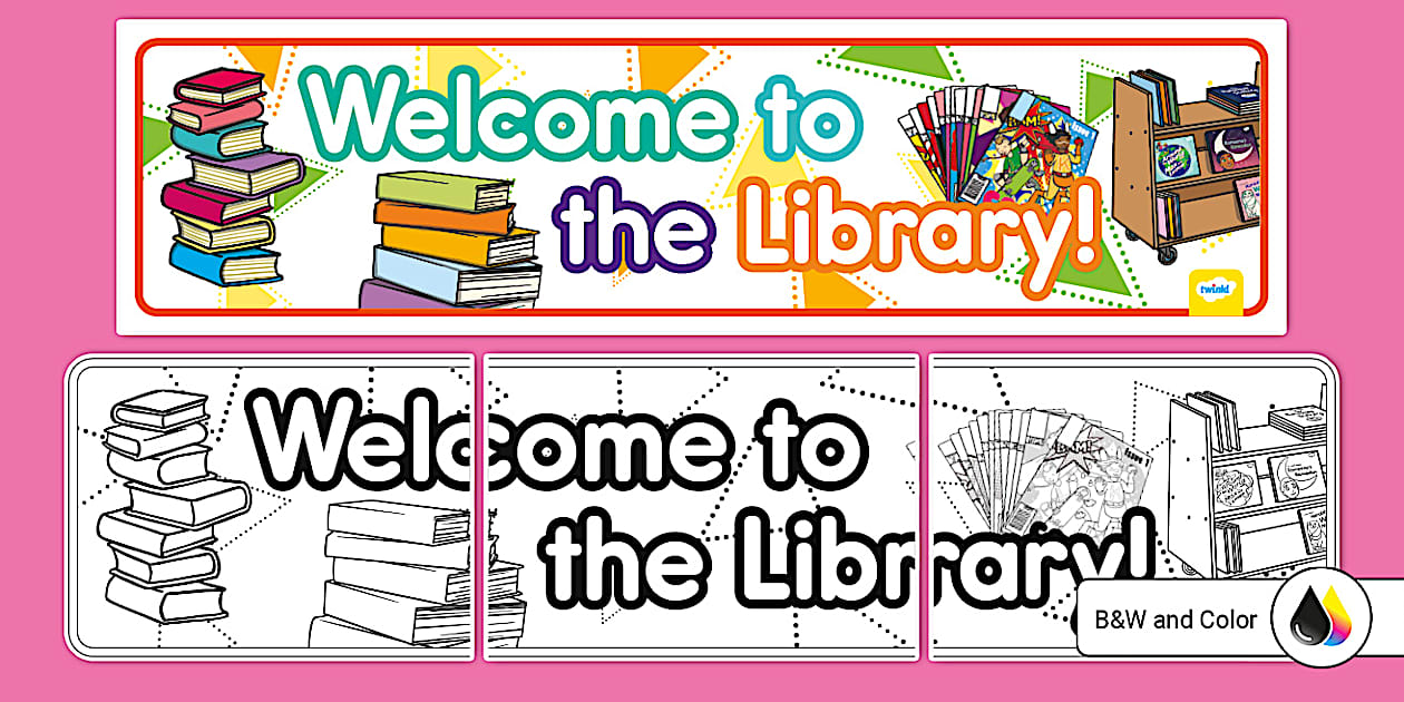 Welcome to the Library Banner (teacher made) - Twinkl