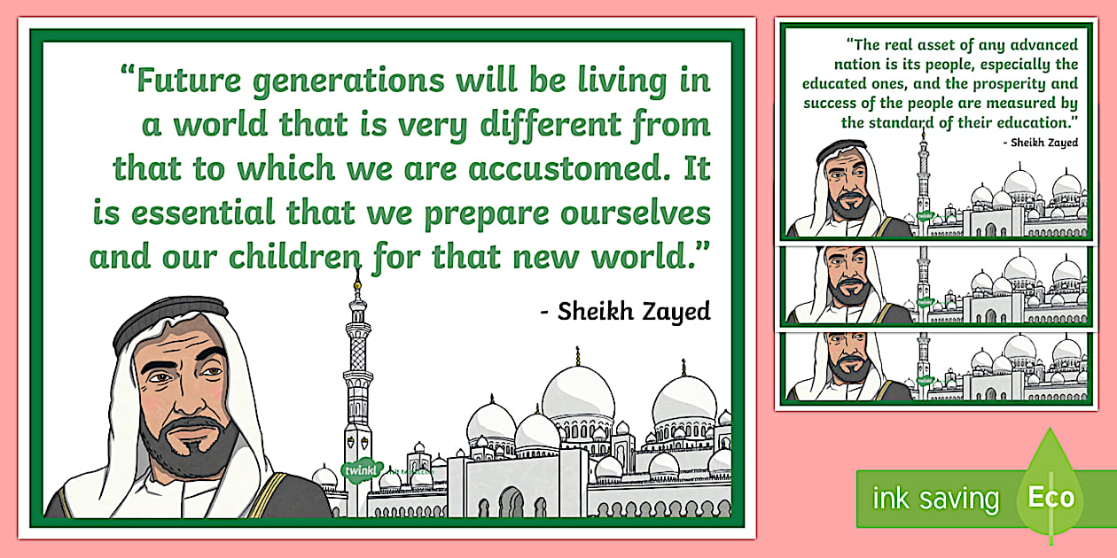 Editable Sheikh Zayed Quotes A4 Display Poster - Twinkl