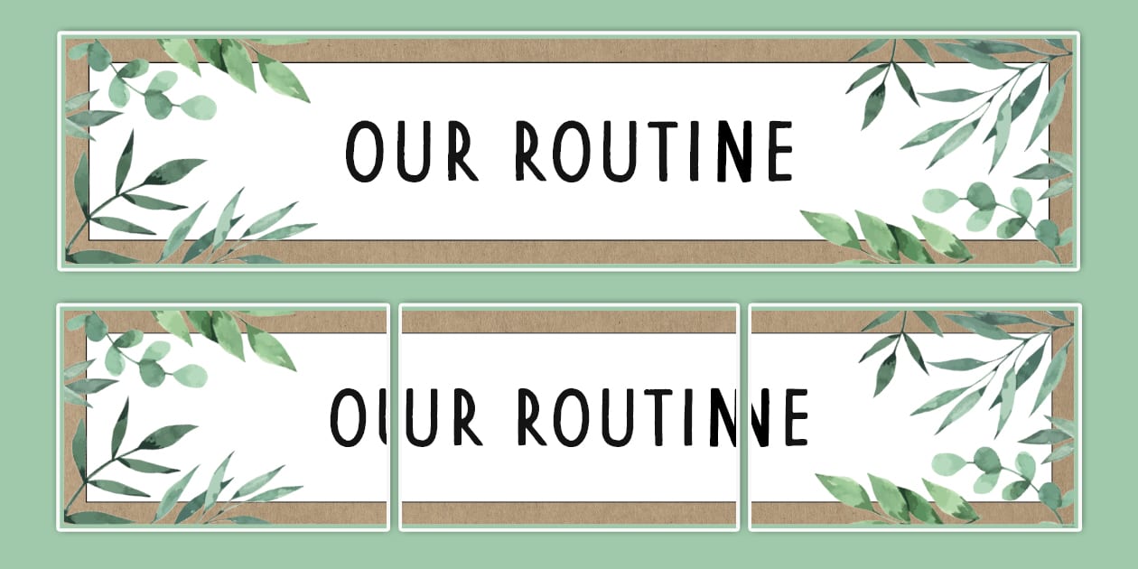 Muted Botanical Themed Our Routine Display Banner - Twinkl