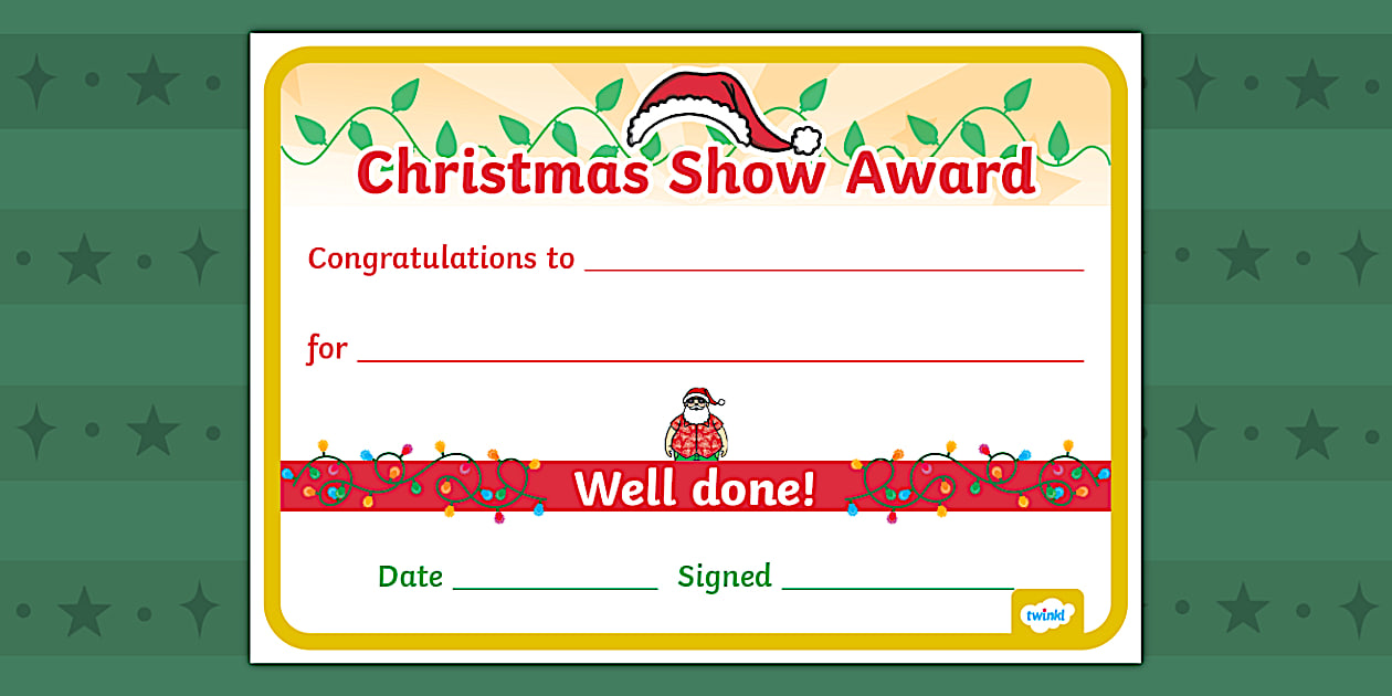 Christmas Show Award Certificate (teacher made) - Twinkl