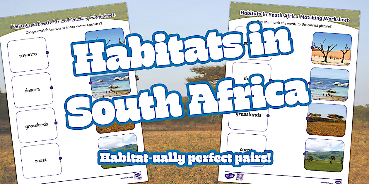 Foundation Phase - Habitats in South Africa - Matching