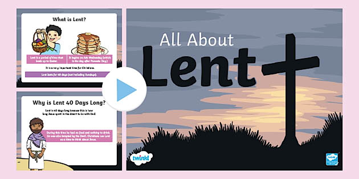 What is Lent? PowerPoint Presentation (teacher made)