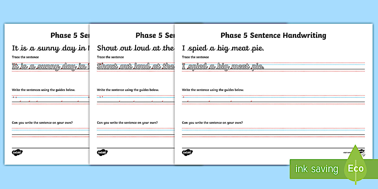 Phase 5 Sentence Handwriting Sheets - Classroom Resource
