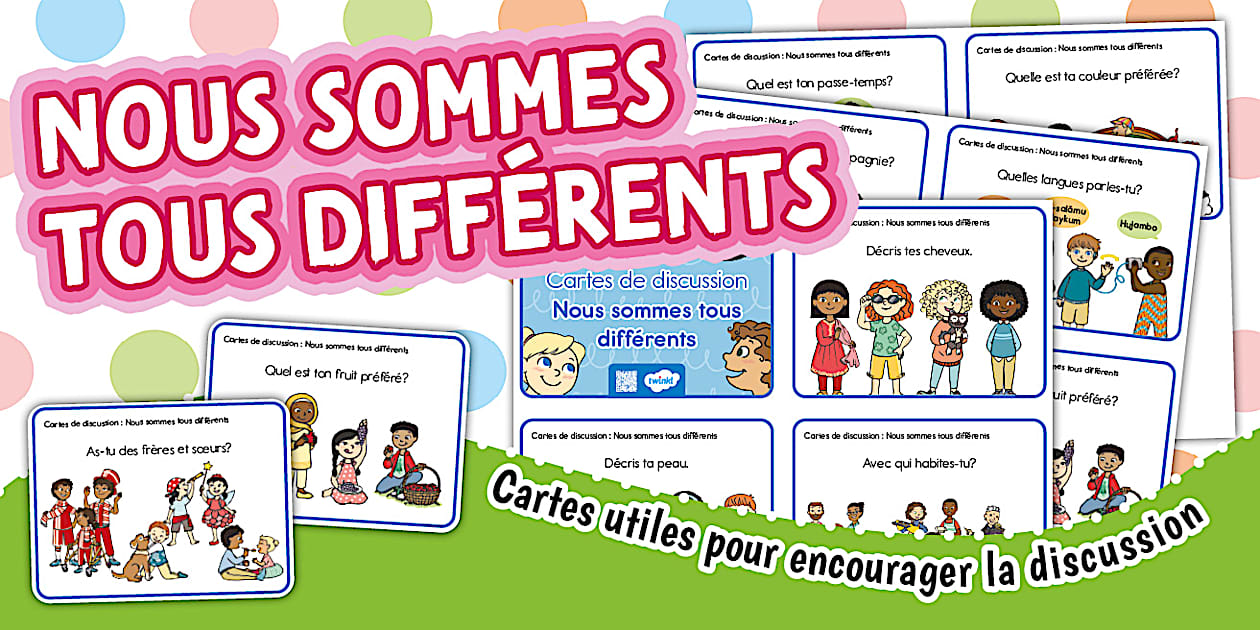Cartes de discussion : Nous sommes tous différents