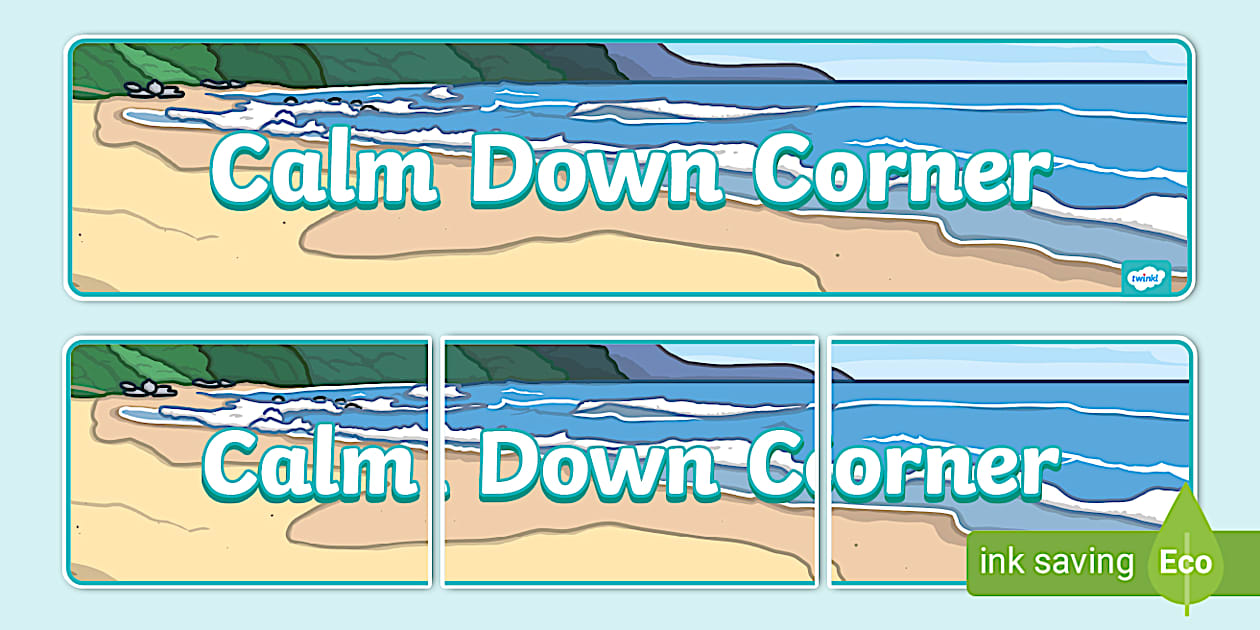 Calm Down Corner Display Banner (Teacher-Made) - Twinkl