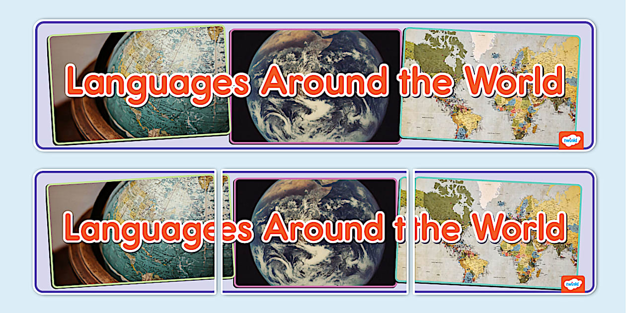 Languages Around the World Photo Display Banner - Twinkl