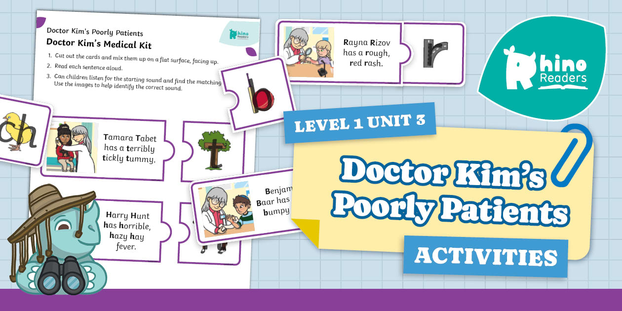 Level 1 Unit 3: Doctor Kim's Poorly Patients Activities