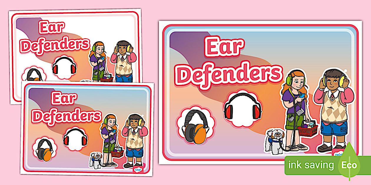 Ear Defenders Display Poster (teacher made) - Twinkl