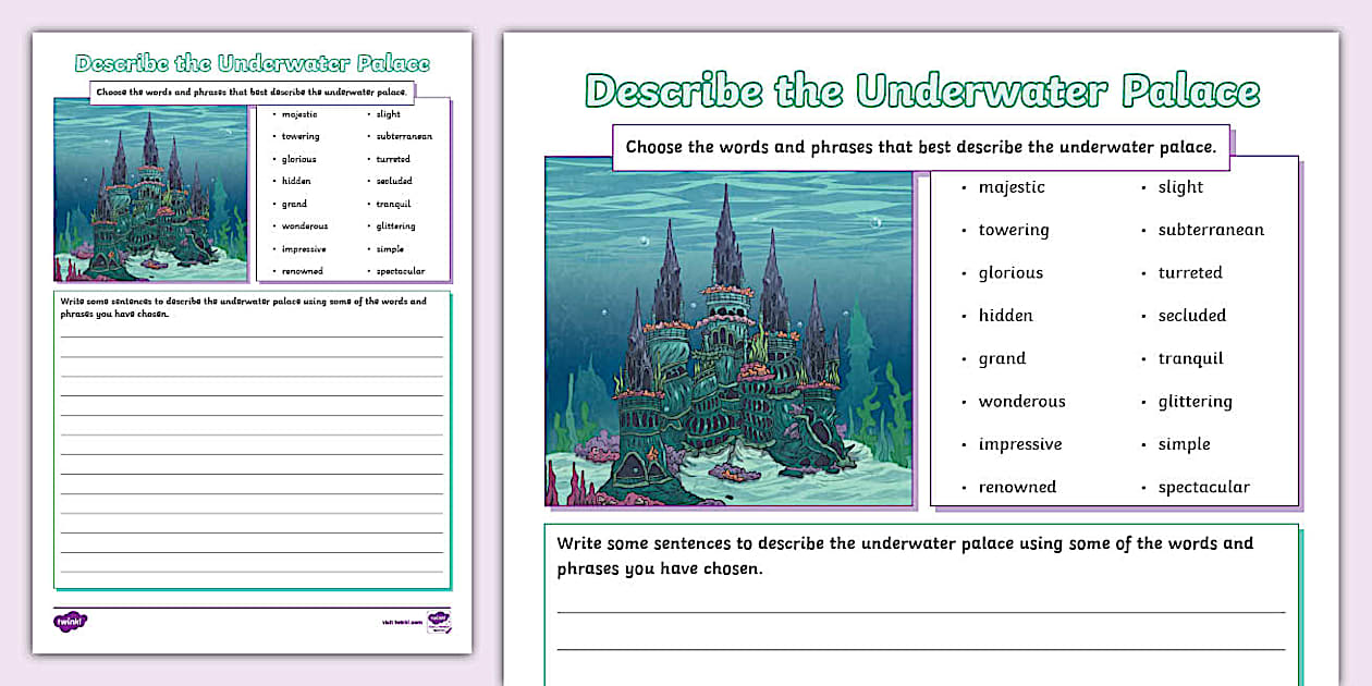 Describe the Underwater Palace Worksheet (teacher made)