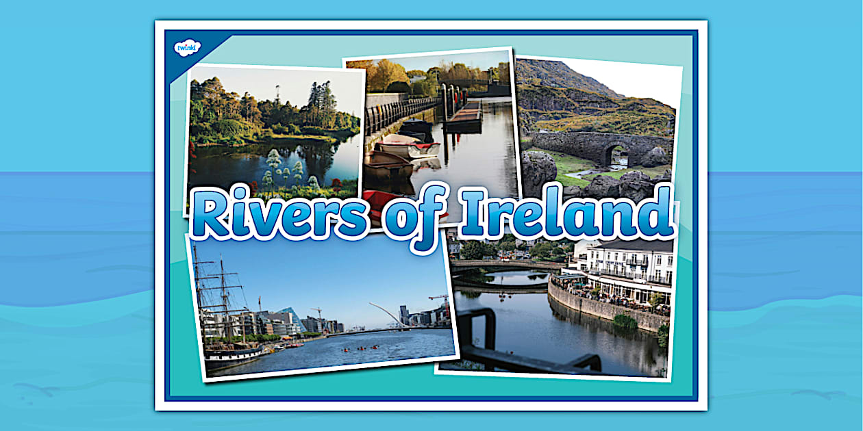 Rivers of Ireland Photo Display Poster (Teacher-Made)