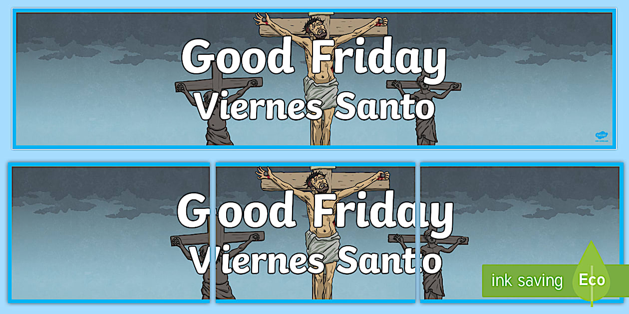 Good Friday Display Banner - English / Spanish - Twinkl