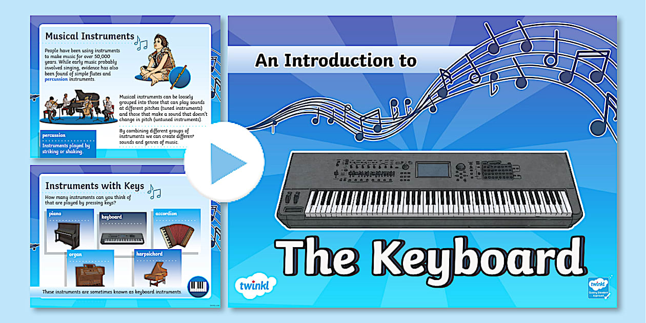 👉 An Introduction To The Keyboard PPT (teacher made)