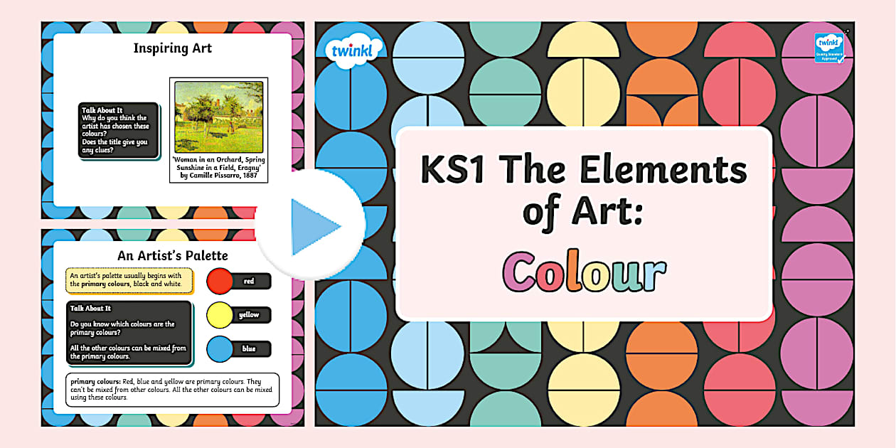 KS1 The Elements of Art: Colour (teacher made) - Twinkl